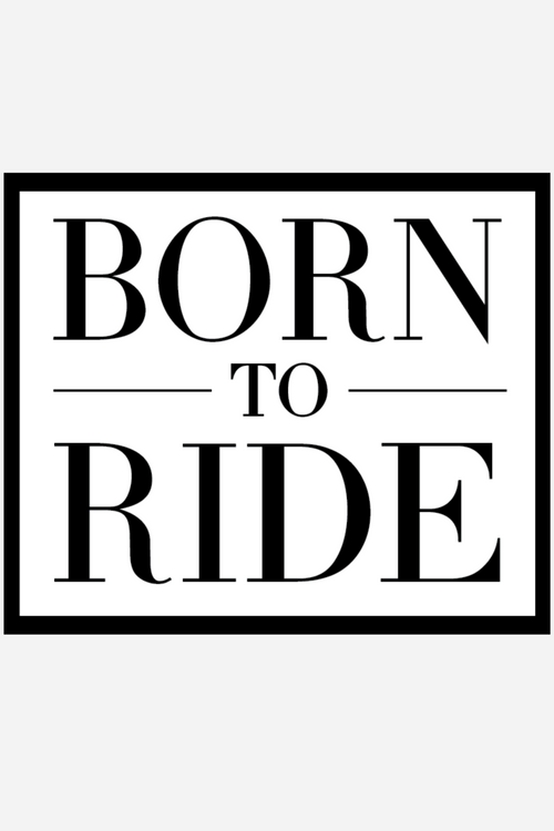 Born To Ride Sticker - Black